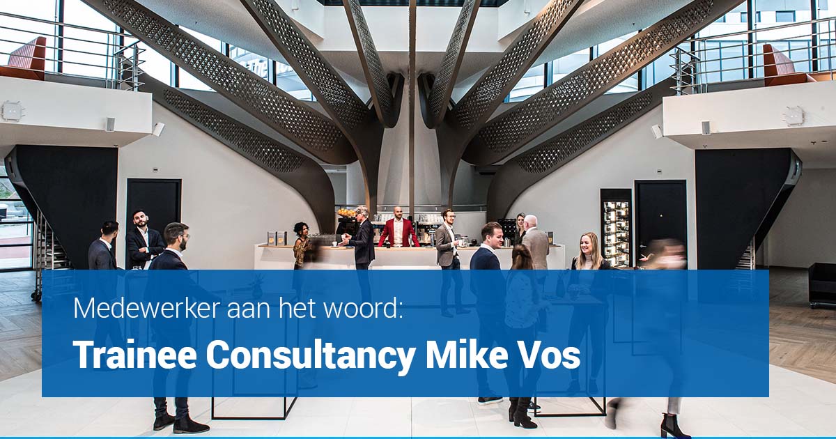 Aan het woord: Trainee Consultancy Mike Vos - Werken bij AFAS